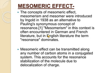 Electronic effects inductive,mesomeric,electromeric | PPTX