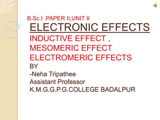 Electronic Effects Inductive Mesomeric Electromeric Pptx Chemistry Science