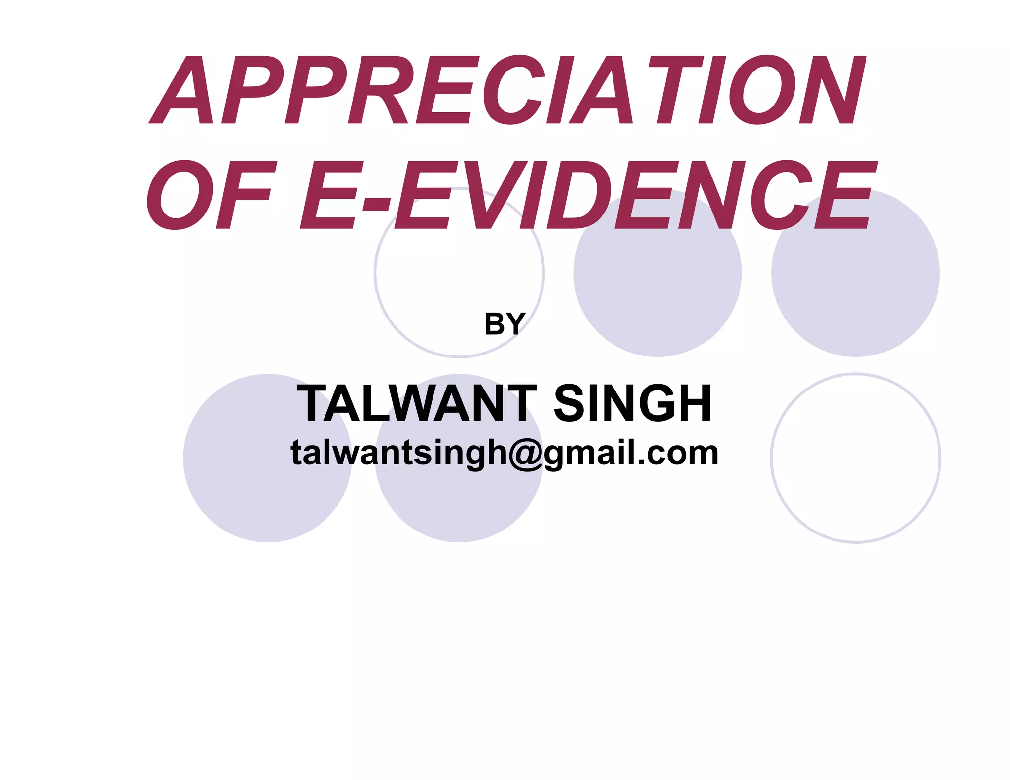 Appreciation of Electronic Evidence-PDF | PPT
