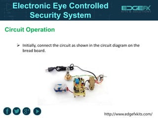 Microcontroller based Electronic Eye Controlled security System | PPTX