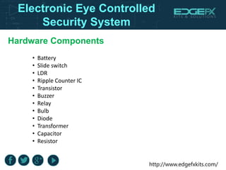 Microcontroller based Electronic Eye Controlled security System | PPTX