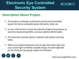 Microcontroller based Electronic Eye Controlled security System | PPTX