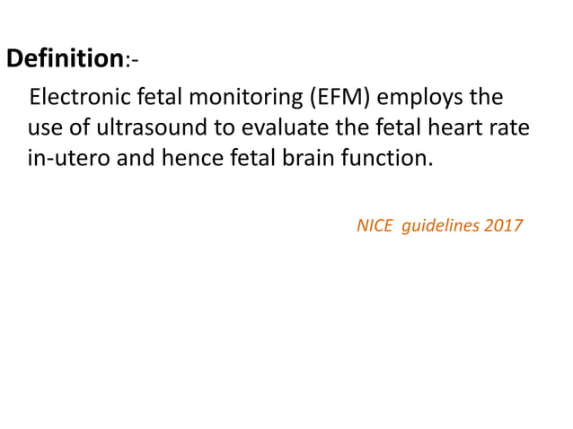 Electronic fetal monitoring | PPTX
