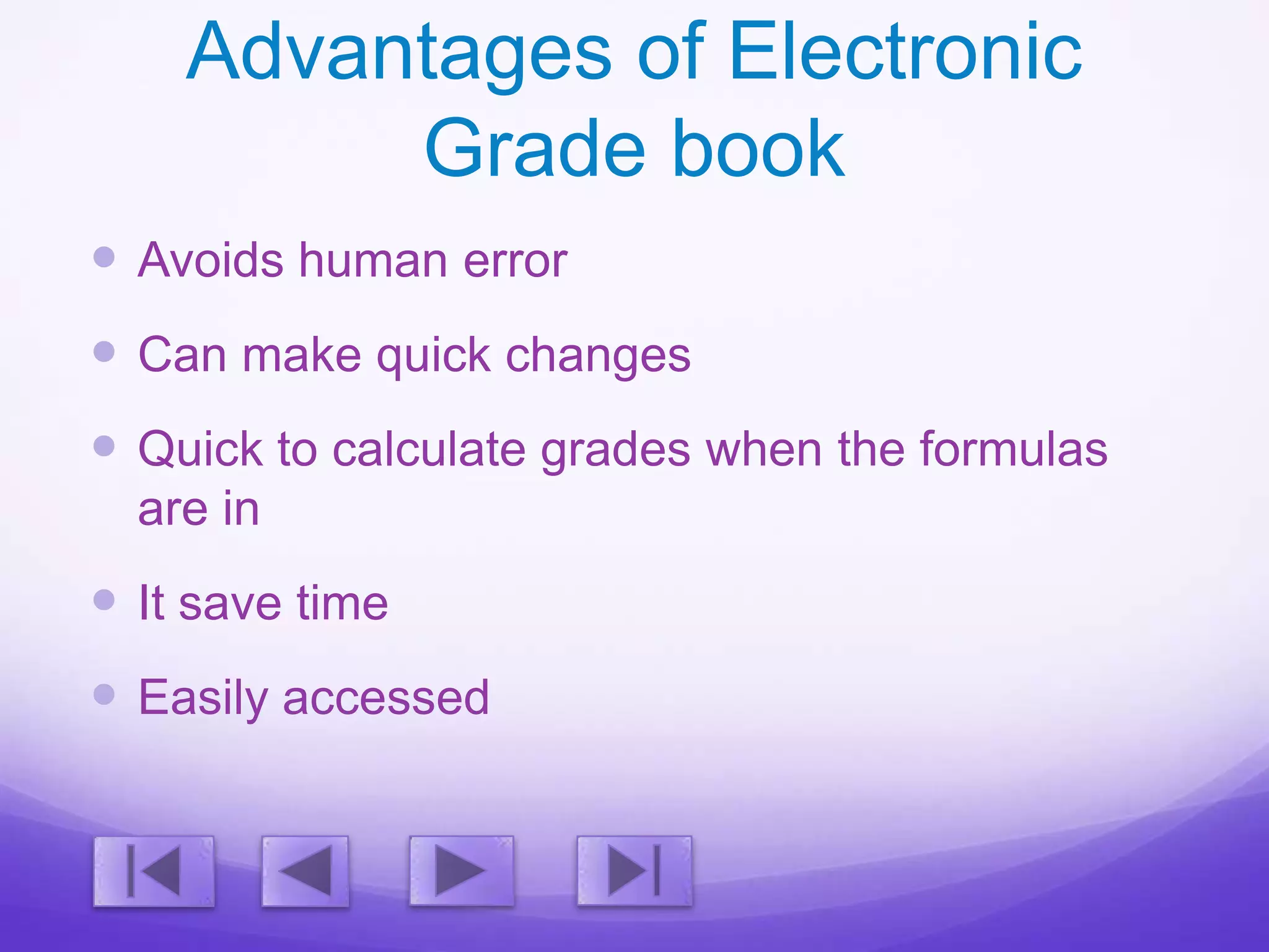 Electronic grade book prez (by Alex Rivera) | PPTX