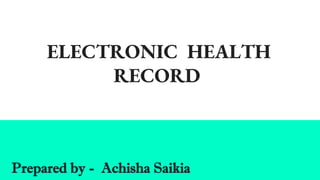 Electronic Health Record | PPTX
