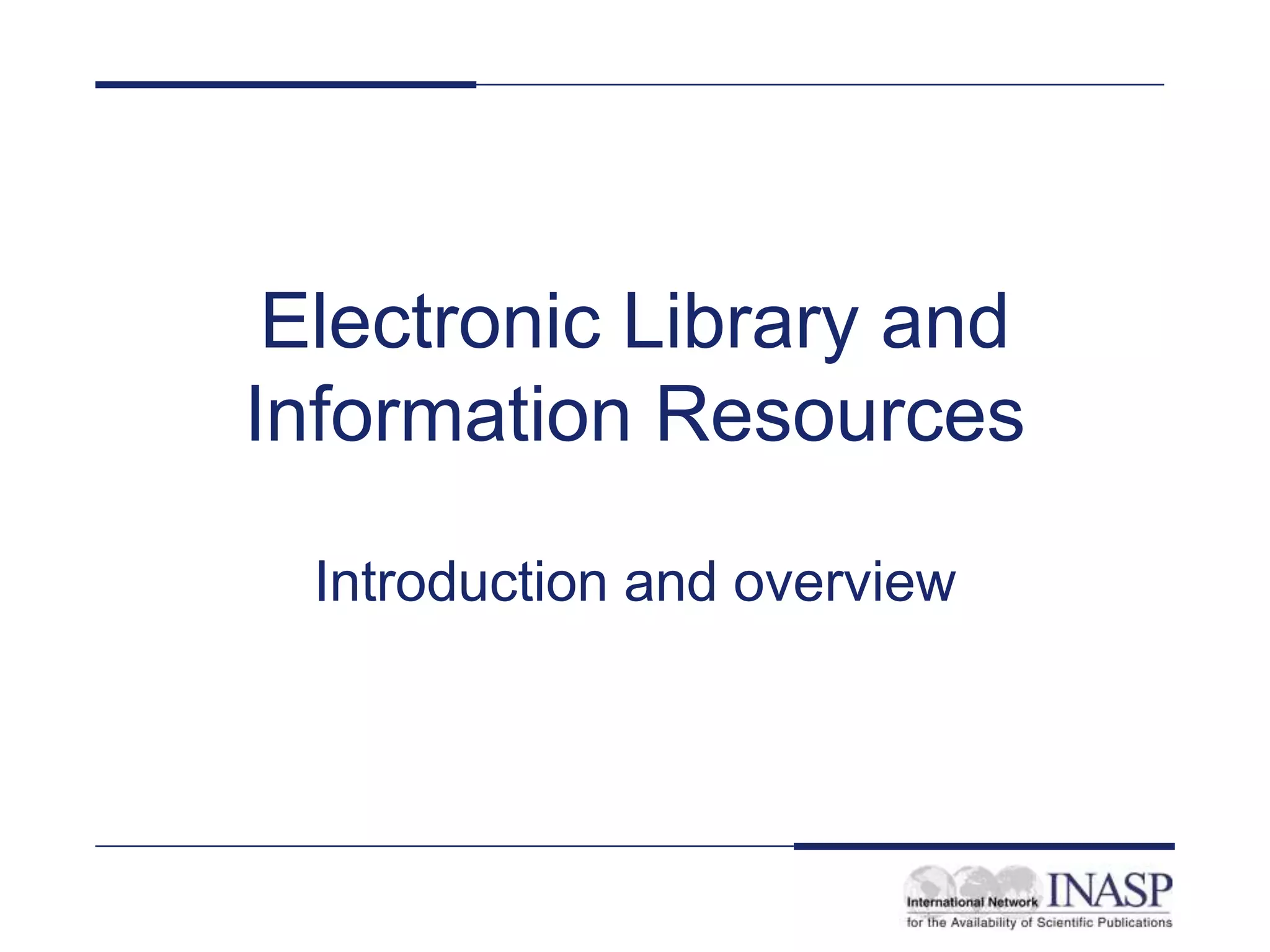 Electronic library and information resources | PPT