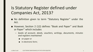 Electronic maintenance of Statutory Register under Companies Act, 2013 ...