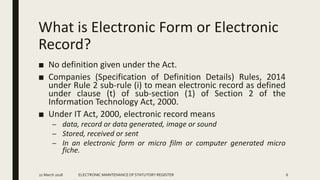 Electronic maintenance of Statutory Register under Companies Act, 2013 ...