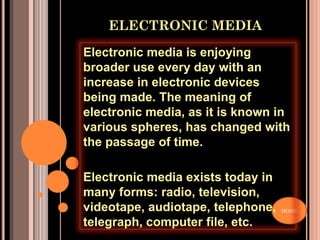 Electronic media | PPTX