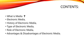Electronic media (brief Discussion) | PPT