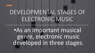 Electronic Music.pptx