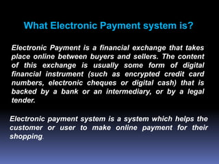 Electronic payment system | PPTX