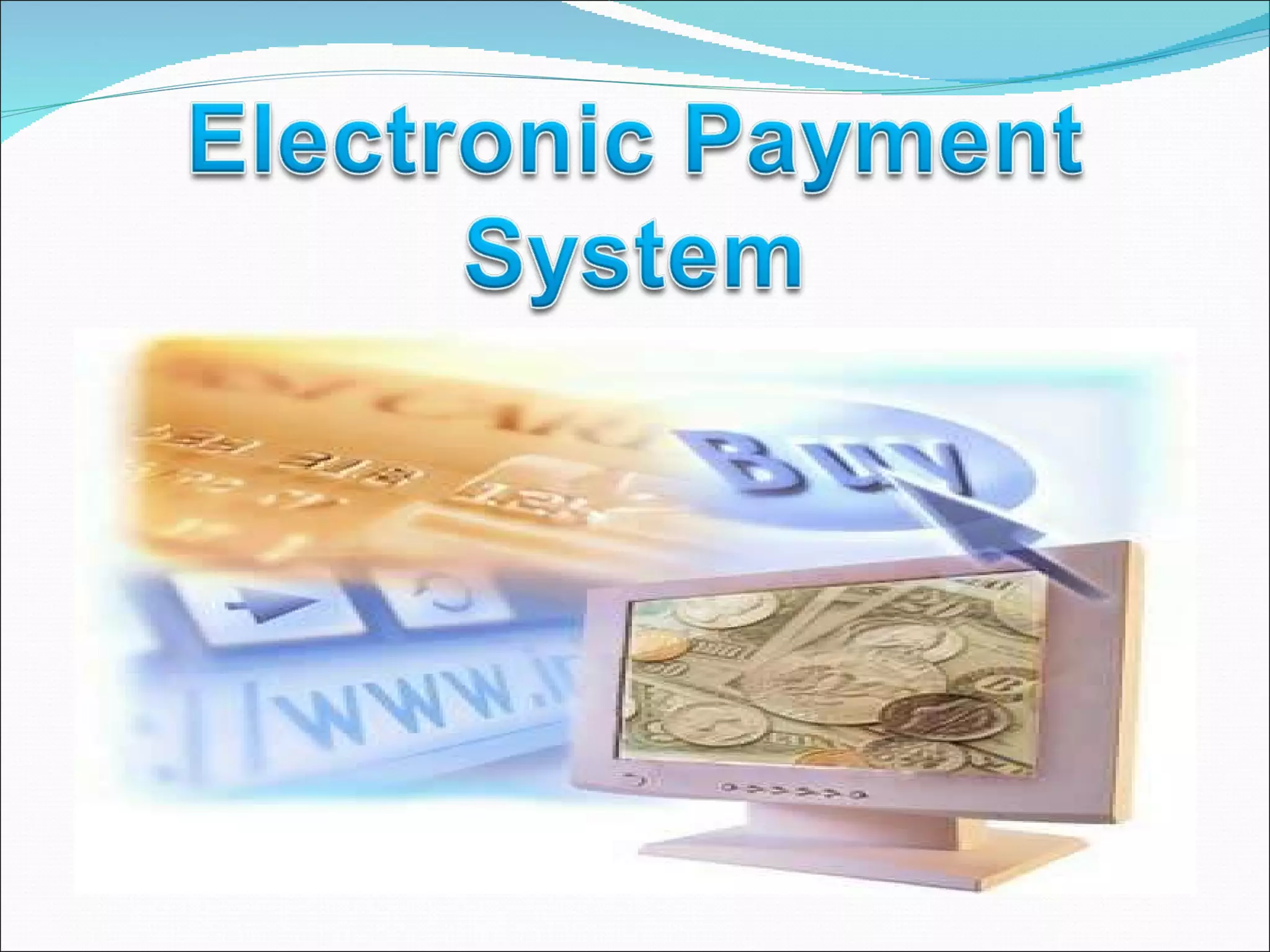 Electronic Payment System | PPT