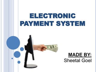 Electronic payment system | PPTX