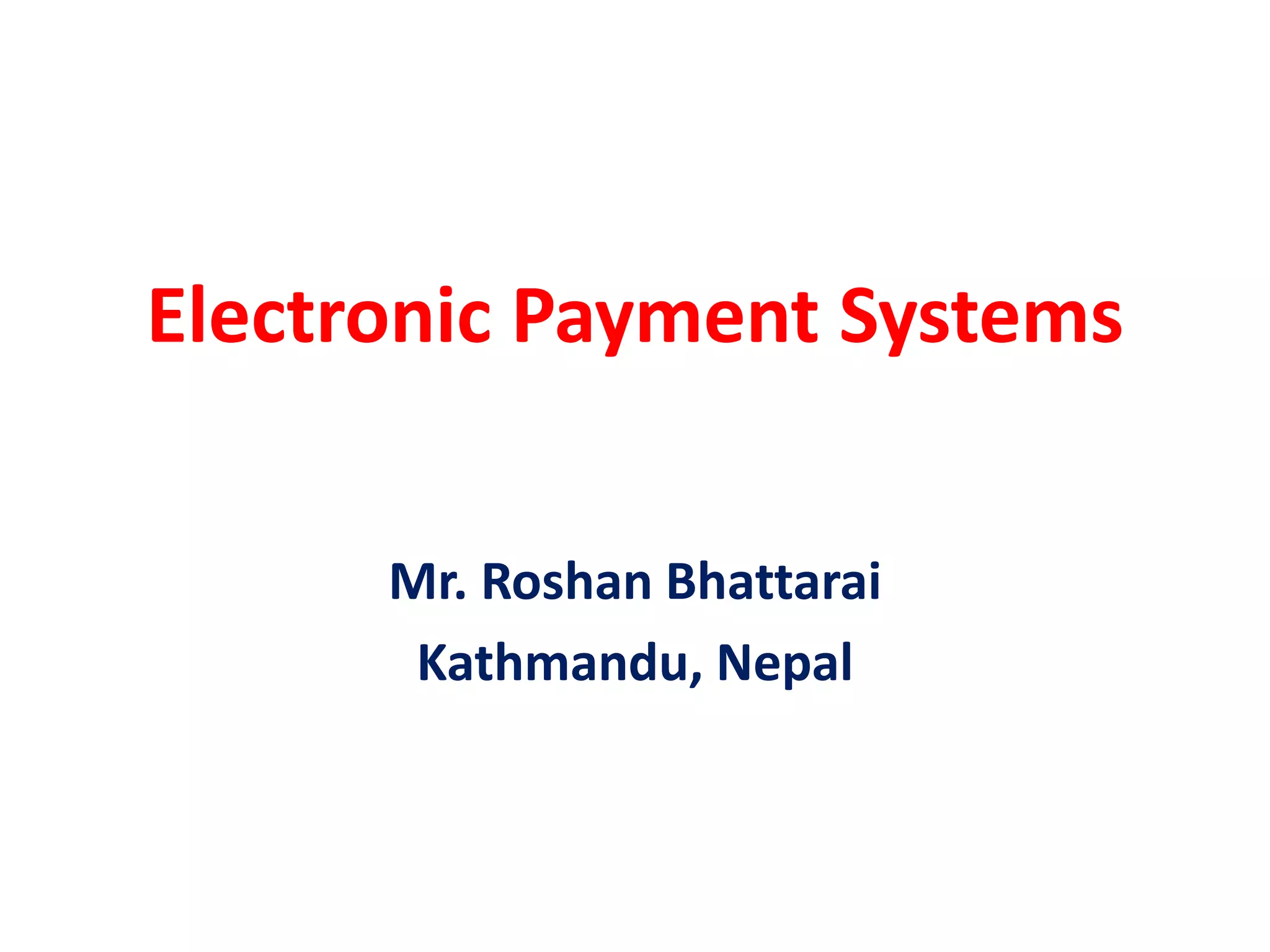 Electronic Payment Systems: Risk and Requirements | PPTX