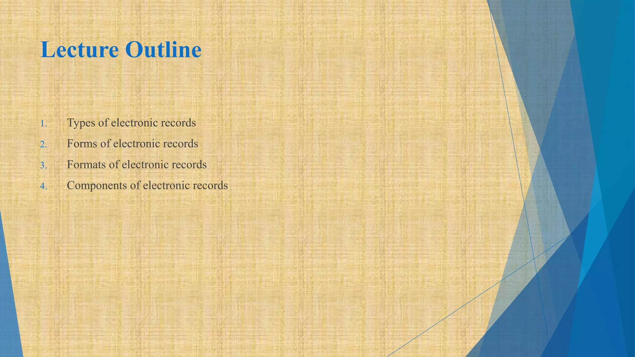 ELECTRONIC RECORDS 01.pptx