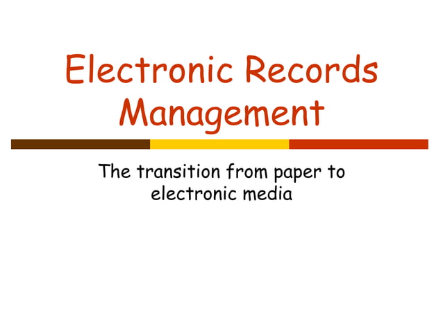 Electronic Records Training | PPT