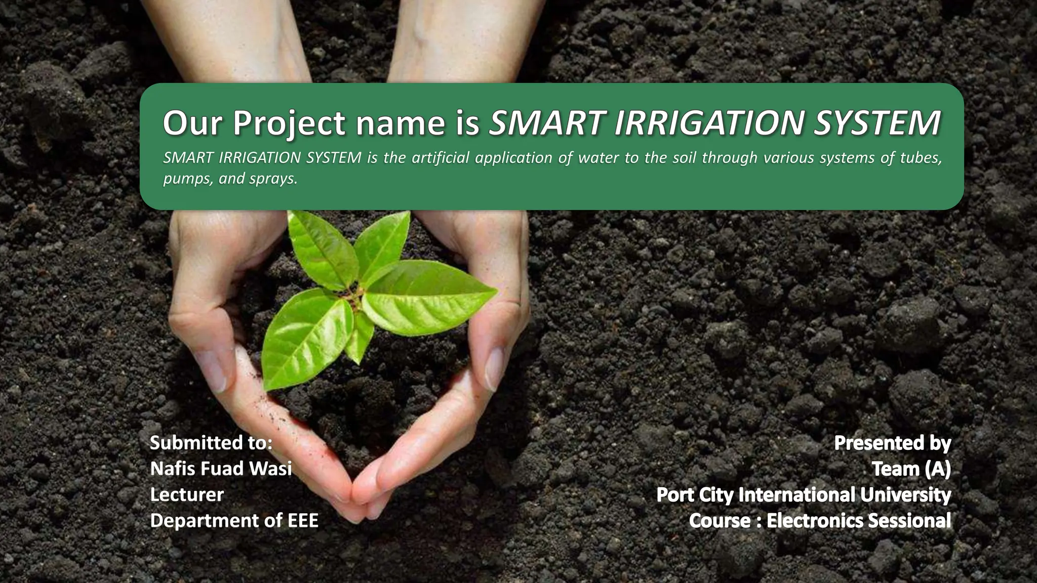Smart Irrigation Systems - Enhancing Agriculture Through Automation | PPTX