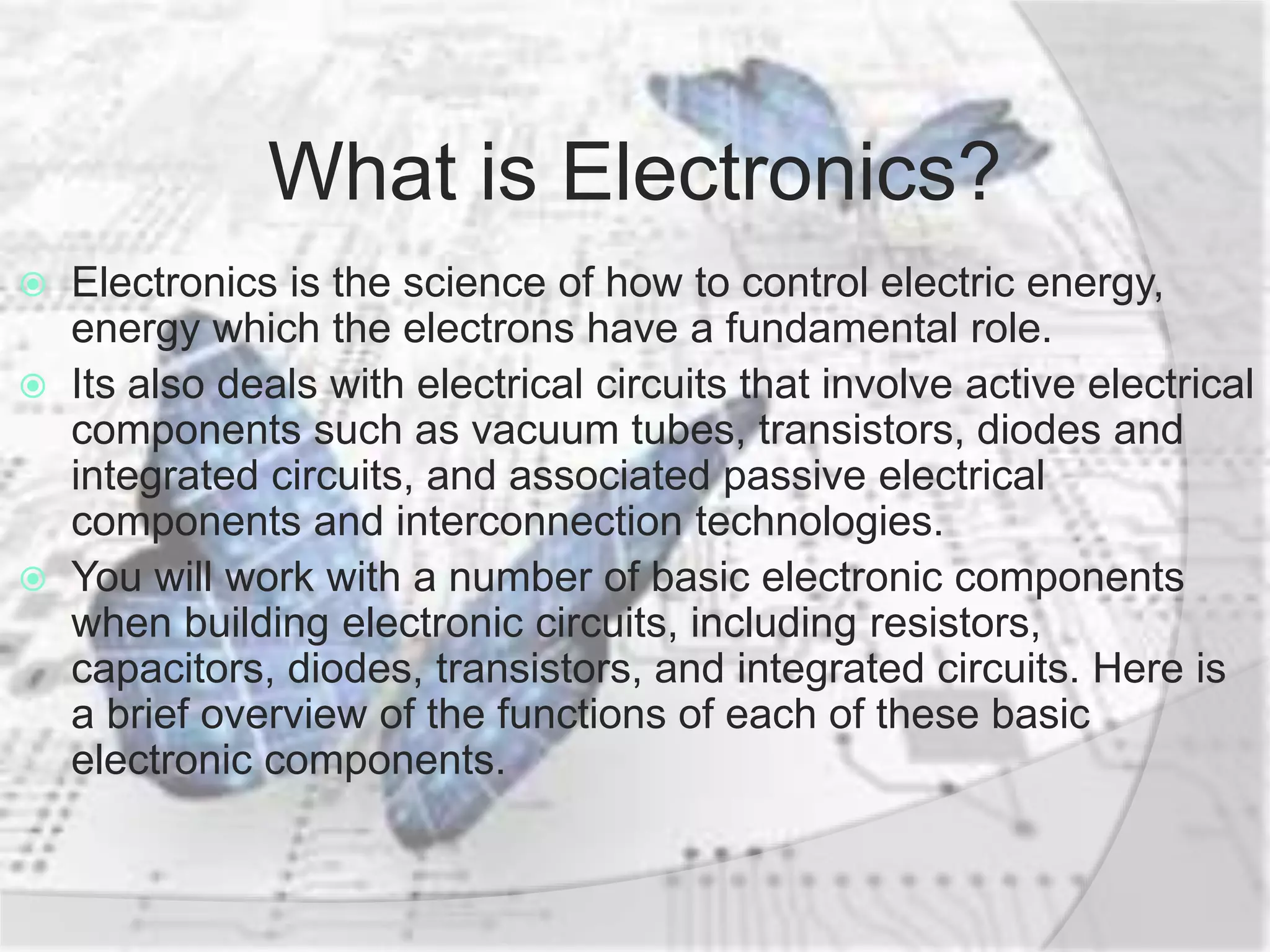Introduction to Basic Electronics | PPTX