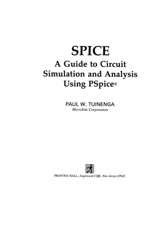 Electronics - Prentice Hall - Spice A Guide To Circuit Simulation And ...