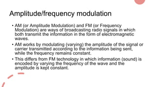 Electronics-Q3Wk1-Module1-AM-and-FM.pptx