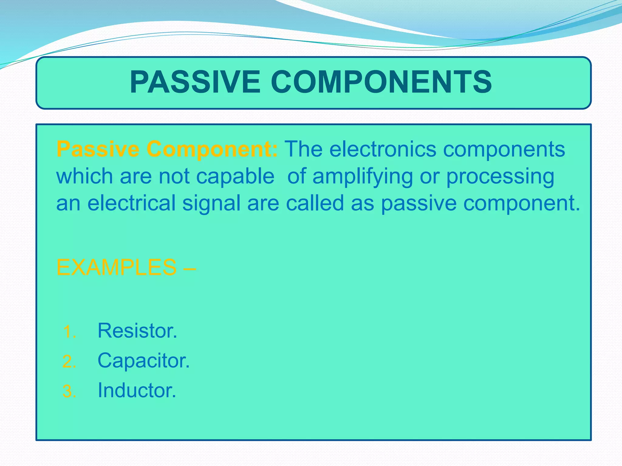 Electronics applications and components | PPTX