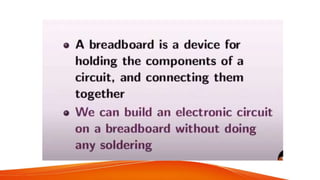 Electronics components and connections | PPTX
