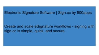 Electronic Signature Software _ Sign.cc by 500apps.pdf