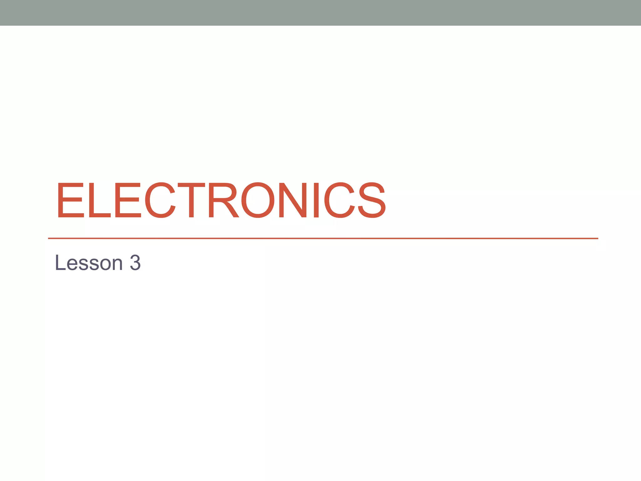 Electronics lesson 3 | PPT