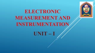 Electronics measurement and instrumentation ppt | PPTX | Physics | Science