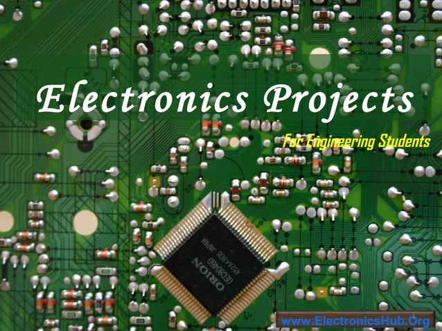 Electronics Projects List for Engineering Students | PPT | Consumer ...