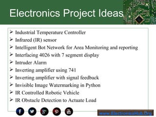 Electronics Projects List for Engineering Students | PPT