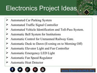 Electronics Projects List for Engineering Students | PPT