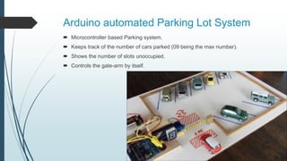 Arduino Based Parking Lot System | PPTX