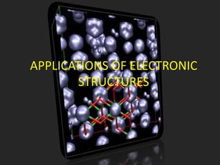 Electronic structures and processes report | PPTX