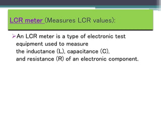 Electronic test instruments | PPTX