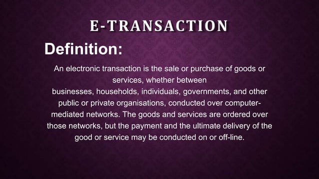 Electronic transaction final | PPT