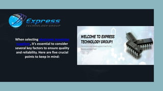 Electronic Transistor Suppliers at Express Technology Group | PPT