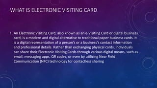 Electronic visiting card | E Visiting Card | PPTX