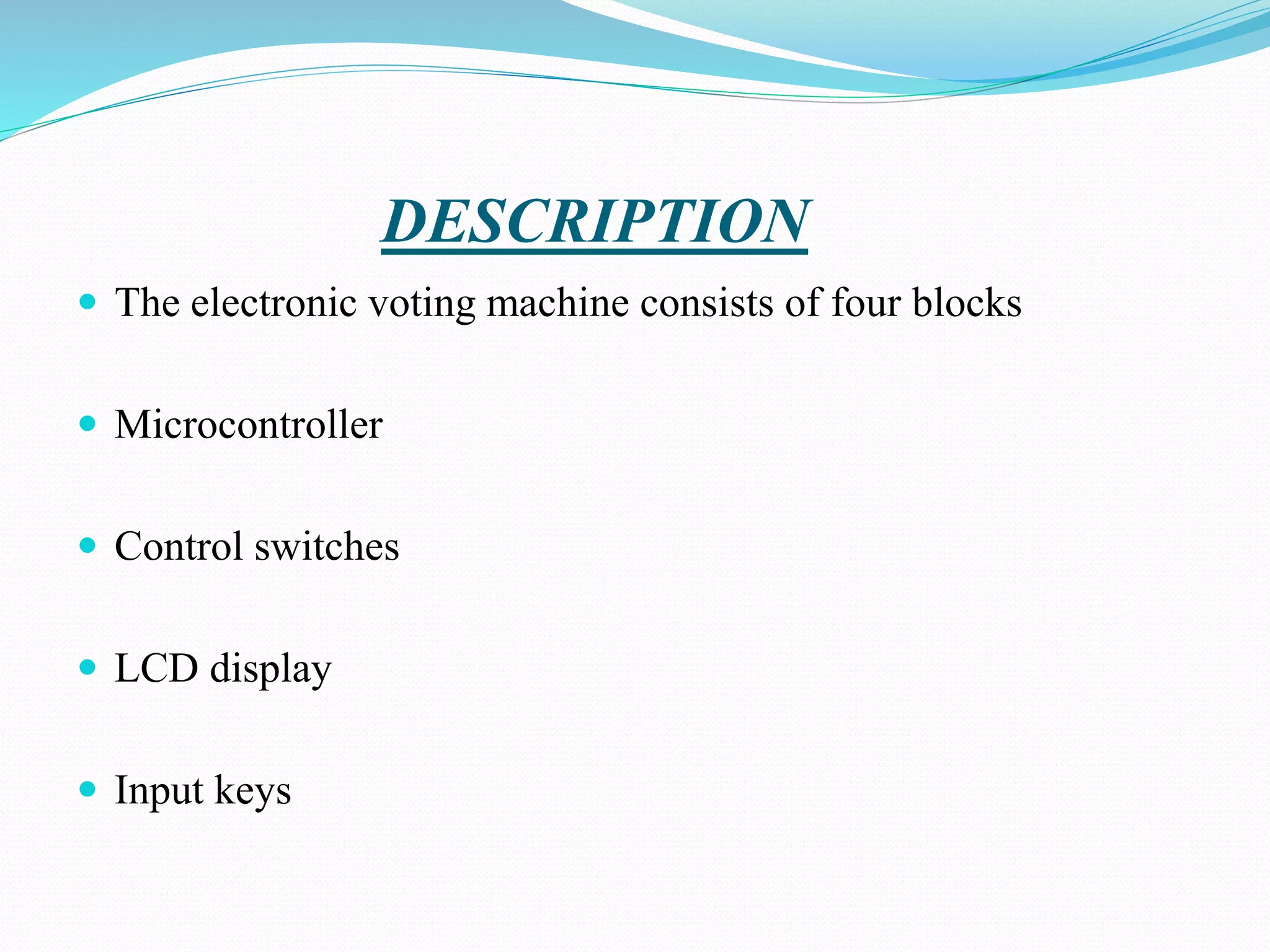 Electronic voting machine | PPTX