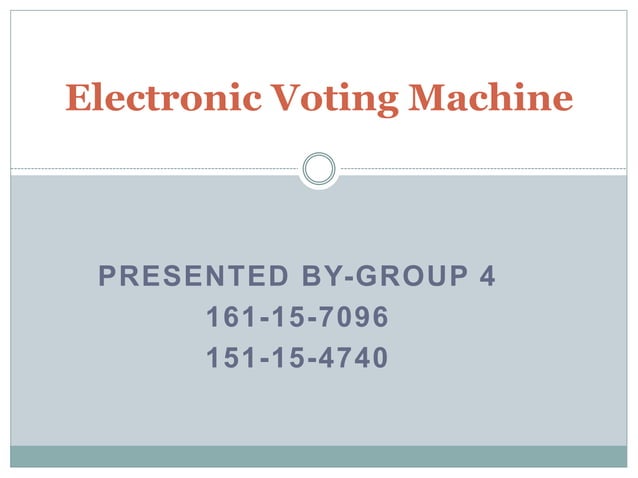 Electronic voting machine | PPT