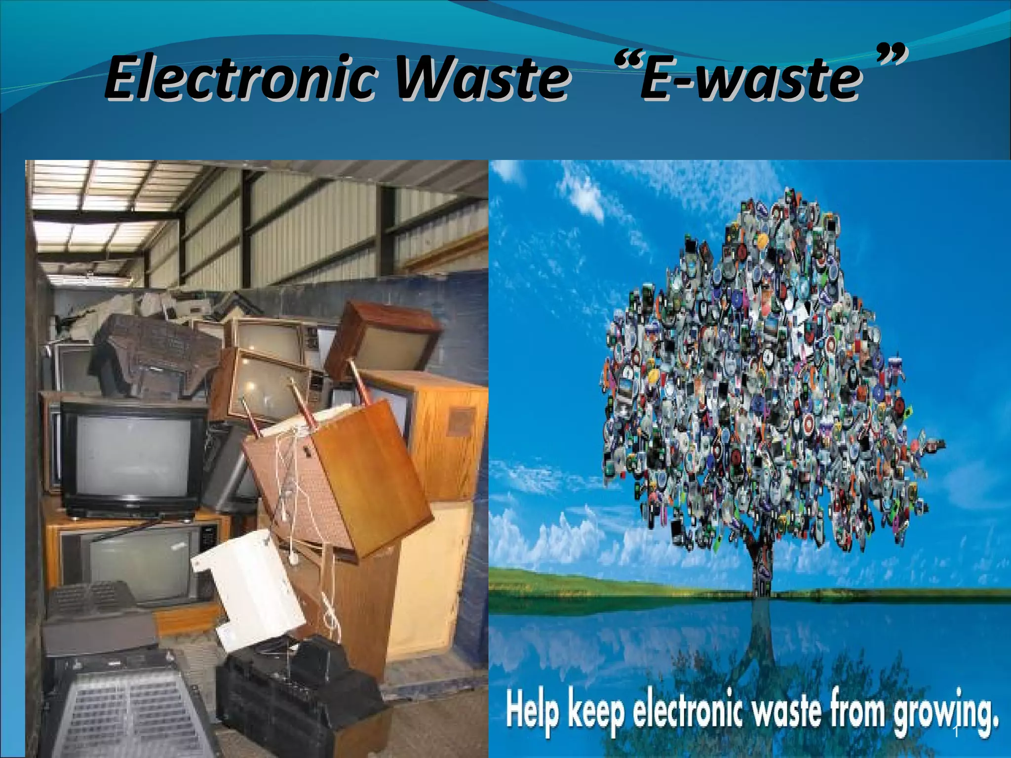 Electronic waste | PPT
