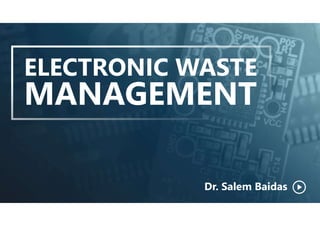 Electronic Waste Management | PDF