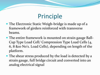 Electronic weighbridge | PPTX