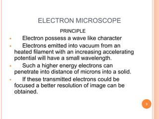Electron microscope | PPTX