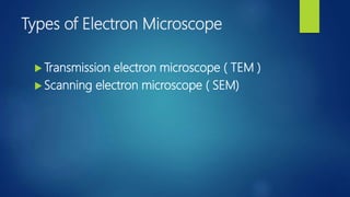 Electron microscope | PPTX