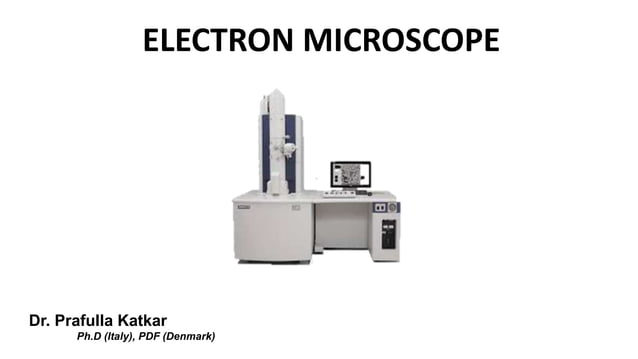 Electron microscope (SEM and TEM) | PPTX | Physics | Science
