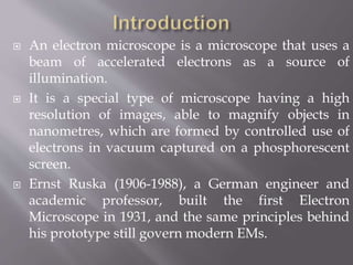 Electron microscope | PPTX