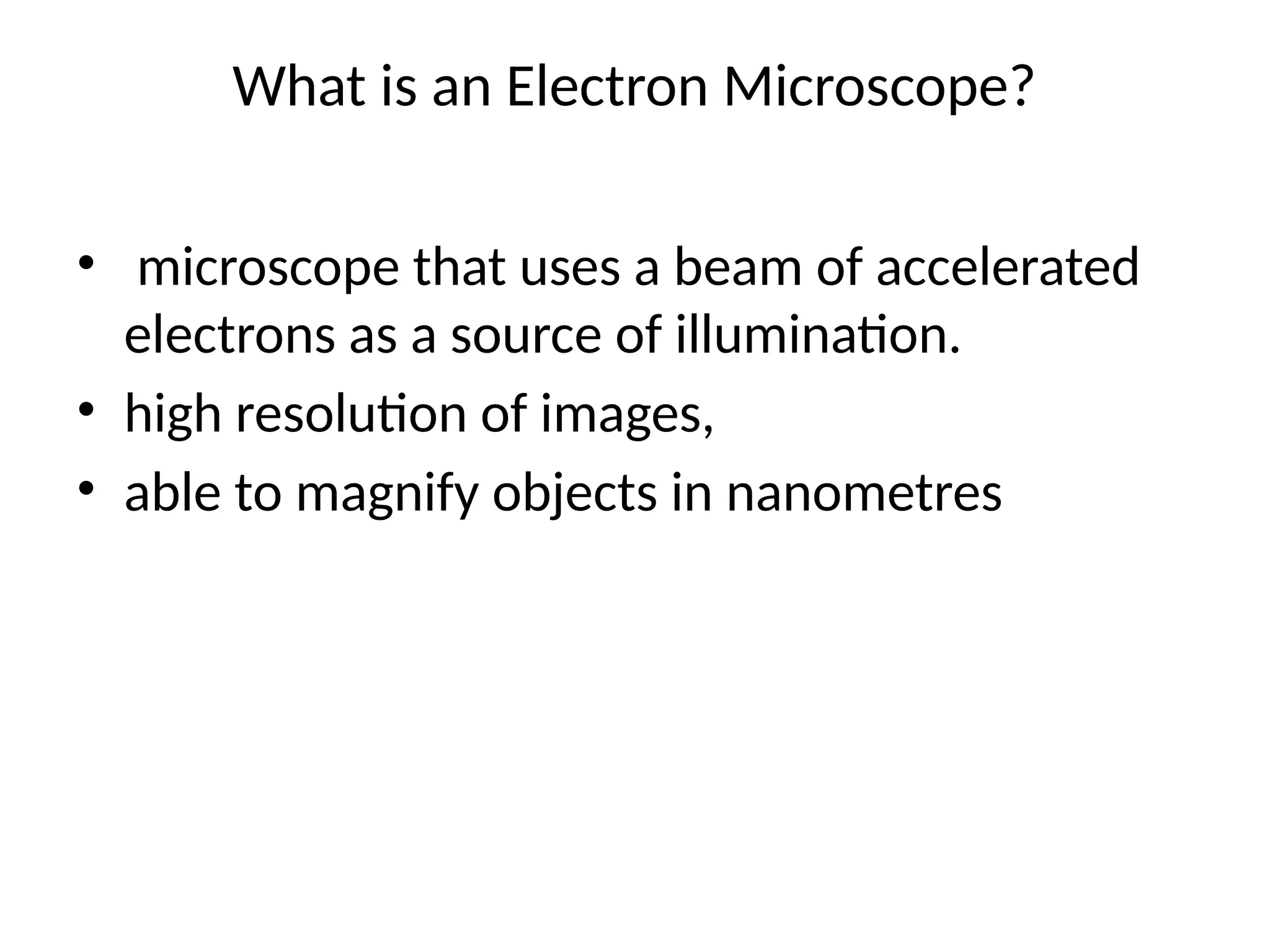 electronmicroscope principle construction working & types | PPTX