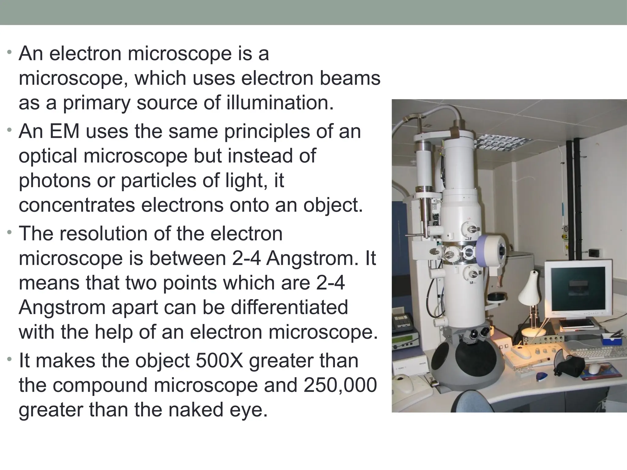 Electron Microscope (principle, operation procedure, types, TEM, SEM, EM Images).pptx